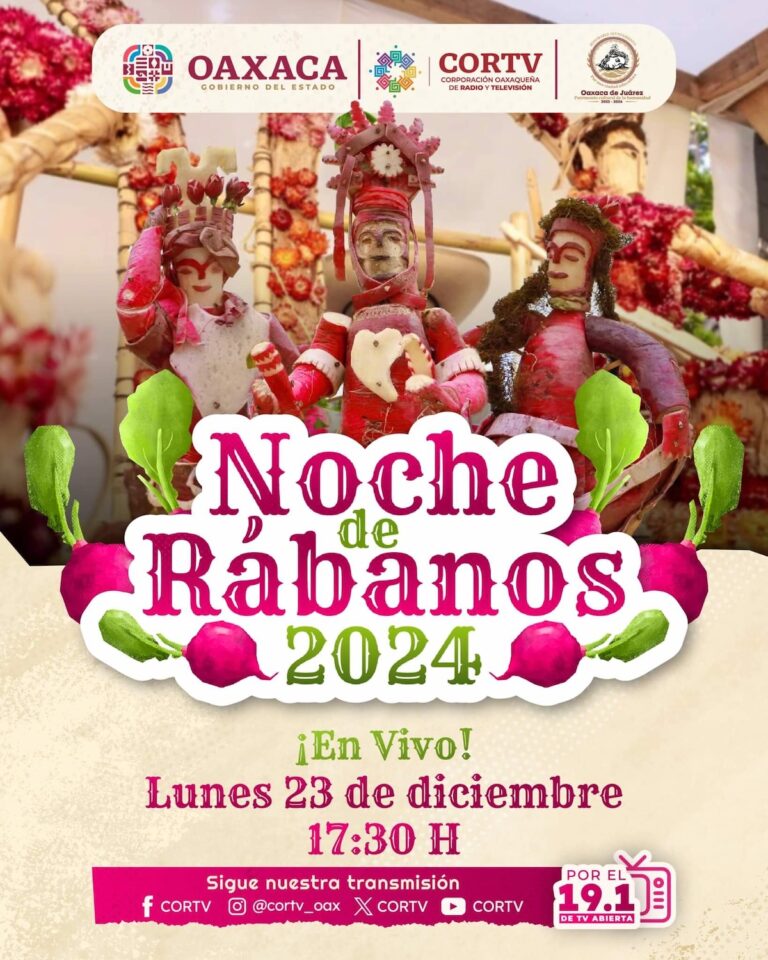 Noche de Rábanos 2024 Oaxaca: horario, entradas y ver en vivo ...