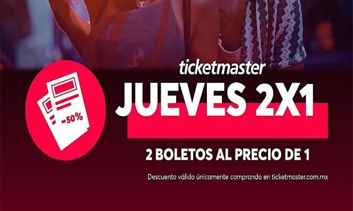 2x1 de Ticketmaster: cómo aplica la promoción en precio de boletos